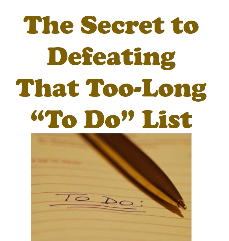 The Secret to Defeating That Too-Long “To Do” List | Hale and Hearty Words